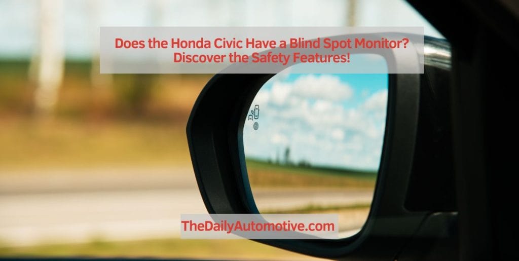 Honda Civic Blind Spot Monitoring