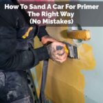 How To Sand A Car For Primer The Right Way (No Mistakes)